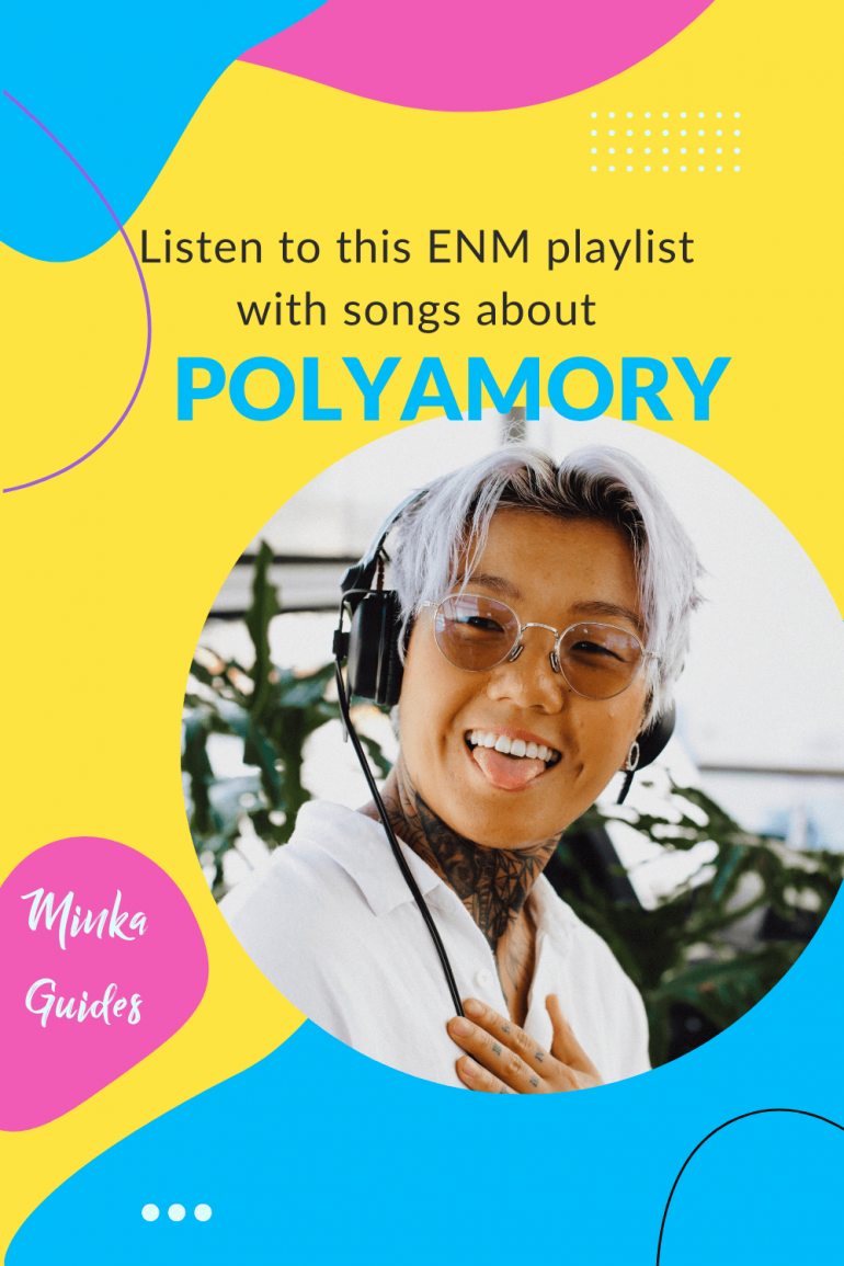 Songs about polyamory: 15 tracks for ENM ears | Minka Guides